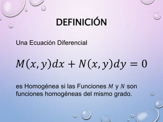 PRESENTACION SOBRE ECUACIONES DIFERENCIALES HOMOGENEAS | PPTX