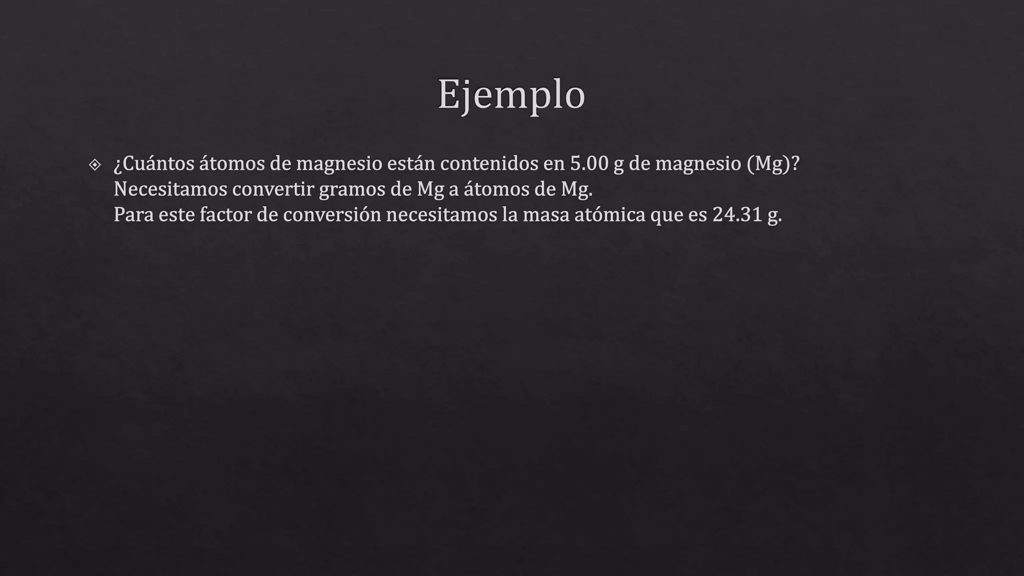 Clase 2 masa atomico mol y numero de avogadros | PPT