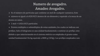 Clase 2 masa atomico mol y numero de avogadros | PPTX