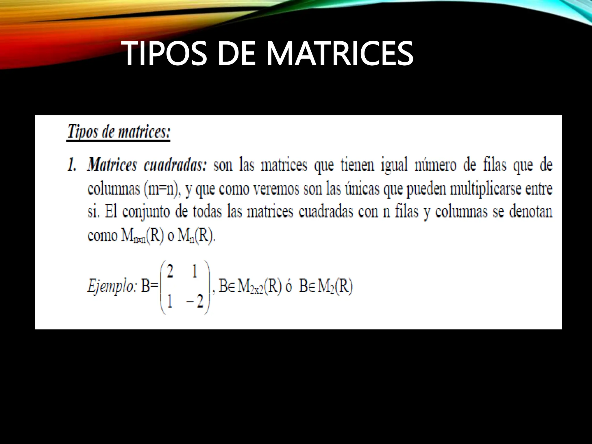 Clase 3. Operaciones Basicas con Matrices 27-07-24.ppt