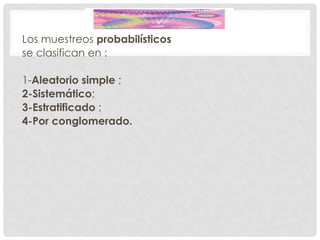 Muestreo aleatorio al azar. tipos de muestreos probabilisticos y no ...