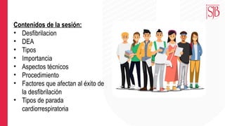 Clase 3. Uso del DEA. Tipos de ritmo de parada cardiorrespiraotria.pptx
