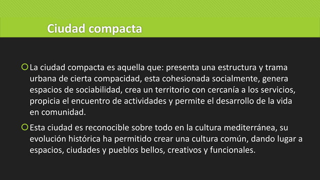 Clase 3 ciudad compacta y ciudad difusa 24 1.ppt Clase 3 ciudad compacta y ciudad difusa 24 1.ppt