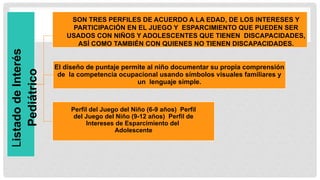 Clase 4 - Evaluaciones del MOHO desde terapia ocupacional | PPTX