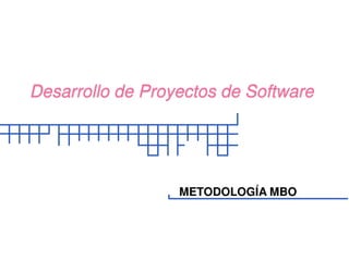 Clase 4 interesante- Metodología MBO_ocred.pdf
