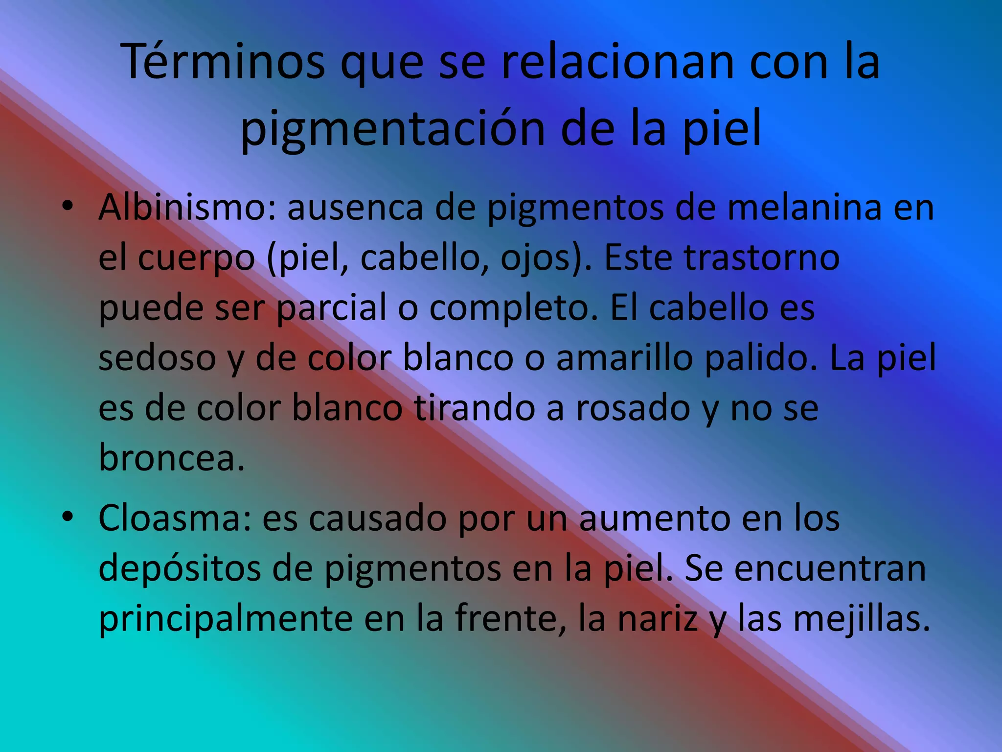 Clase #4 pigmentación de la piel | PPT