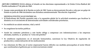 El Gobierno de Arturo Illia-Aspectos generales | PPTX