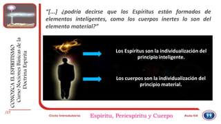 Clase 4 conozca el espiritismo | PPTX
