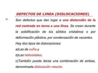 Clase 5 defectos e imperfecciones cristalinas (1) | PPT
