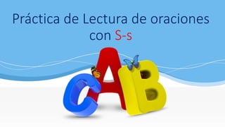 clase 6 palabras y oraciones con S.pptx