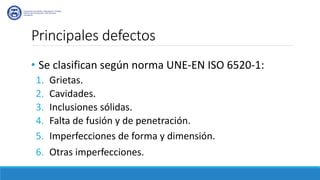 Clase 7 Defectos en procesos soldadura .pptx