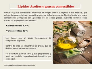 CLASE 9 - LÍPIDOS O GRASAS EN LOS ALIMENTOS | PPTX