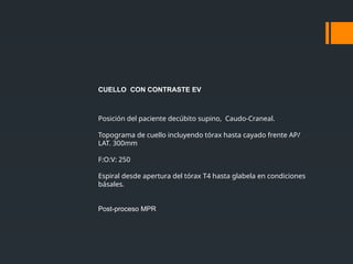 TOMOGRAFIA COMPUTADA DE CUELLO SIN Y CON CTE | PPTX