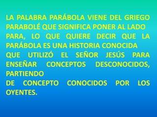 Las Parábolas | PPTX