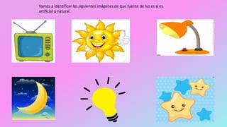 Clase de la luz natural y artificial | PPT