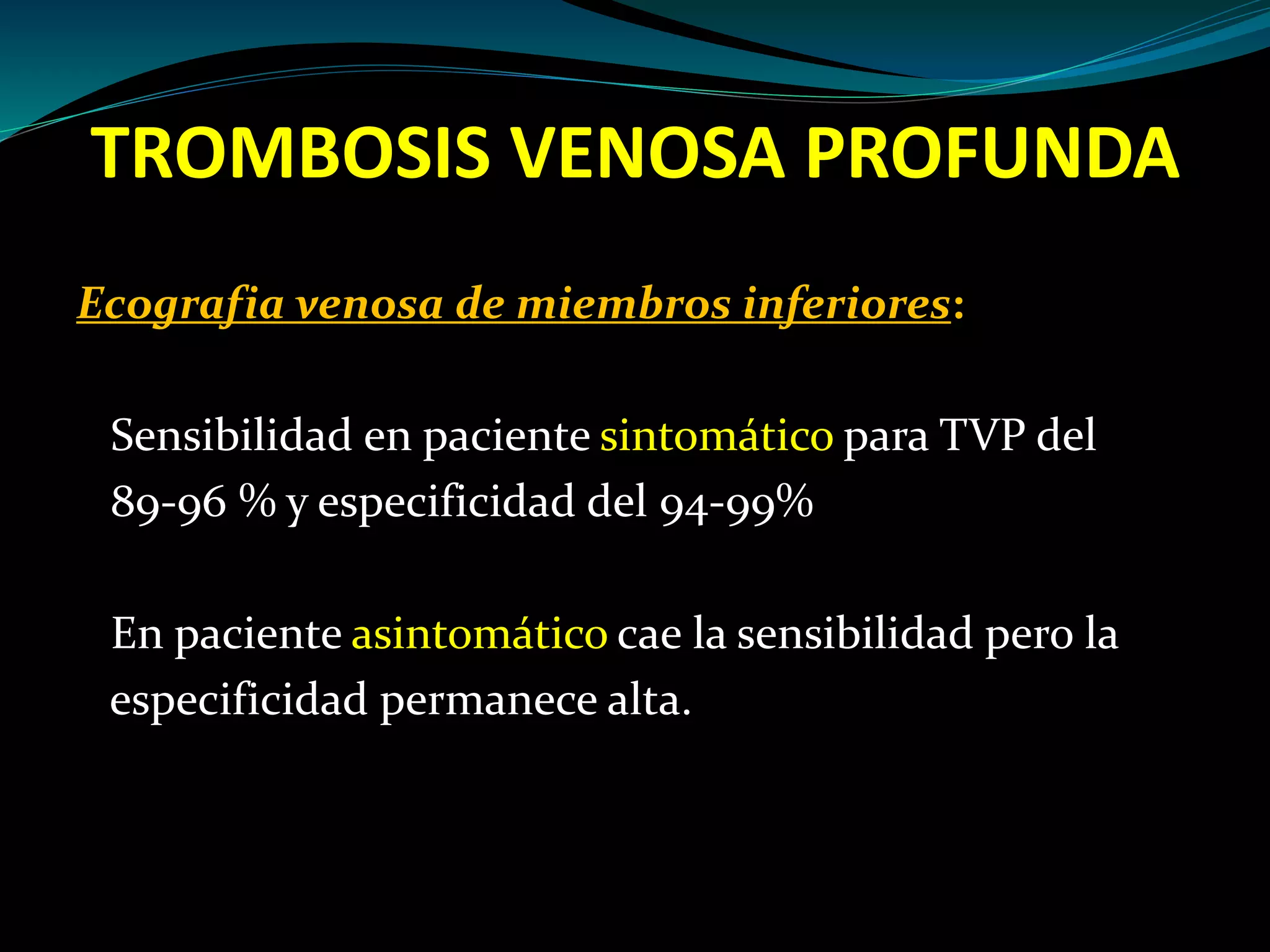 Clase de trombosis venosa profunda 2015 | PPTX