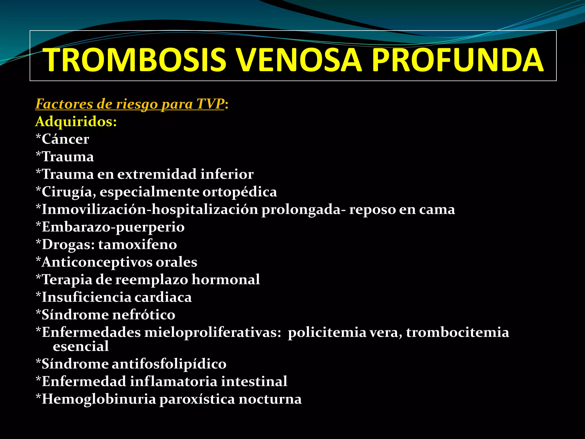 Clase de trombosis venosa profunda 2015 | PPTX