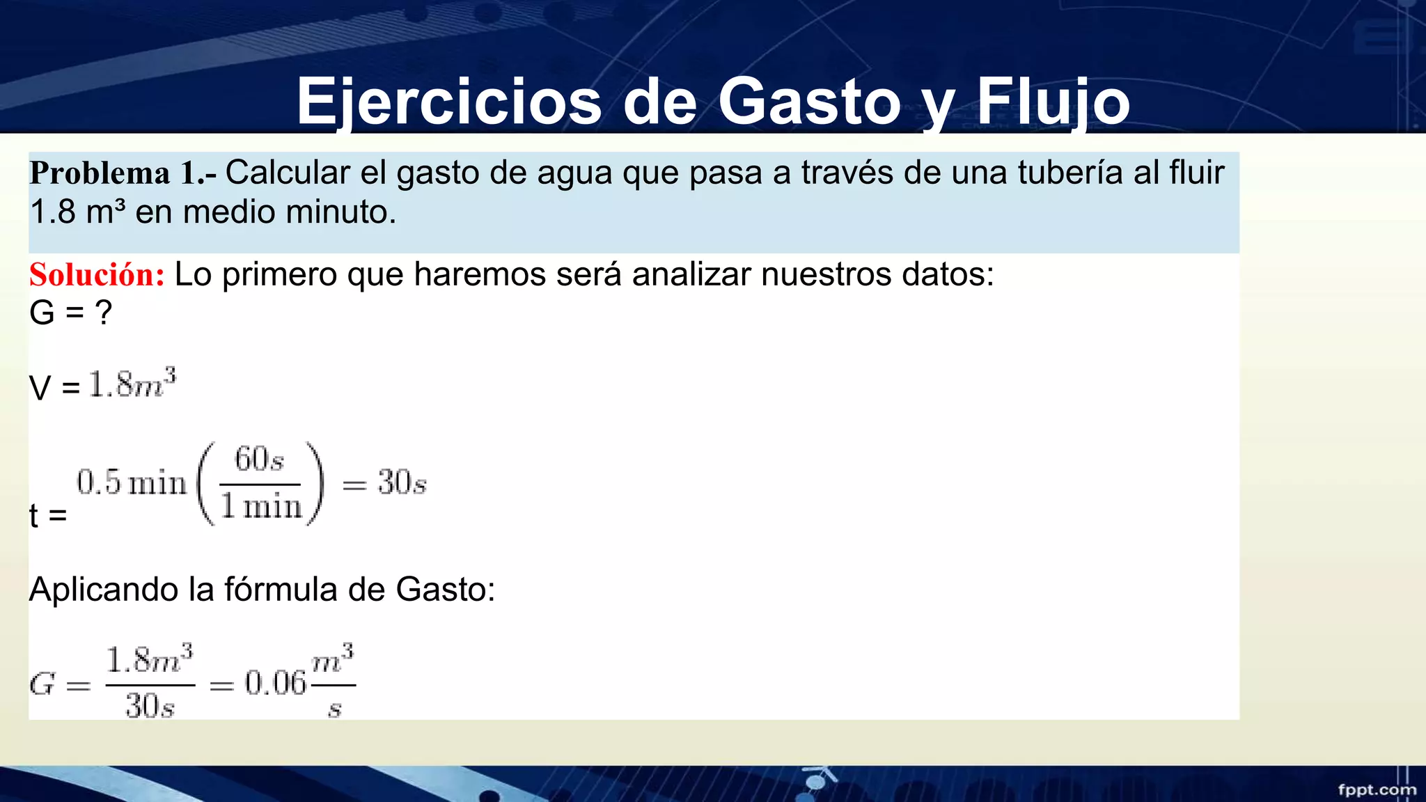 Clase fisica aplicada, gasto y flujo | PPTX | Physics | Science