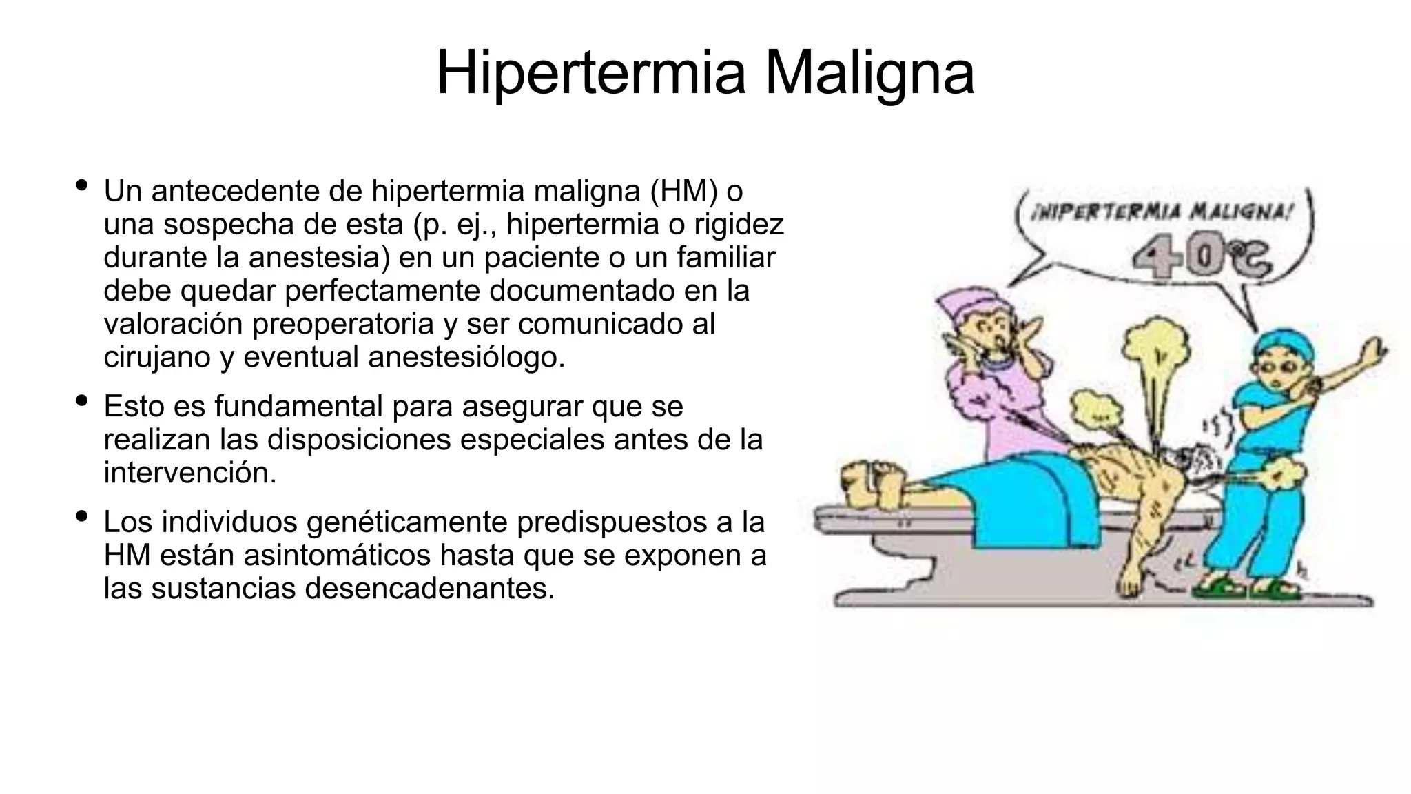 Clase Hipertermia Maligna 2022.pptx | Diseases and Conditions | Medical ...