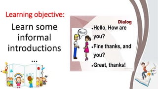 Clase ingles 3_03-14-18_informal introductions | PPTX