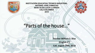 Clase ingles 3_08-29-18_parts of the house | PPT
