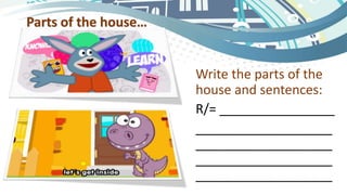 Clase ingles 3_08-29-18_parts of the house | PPT