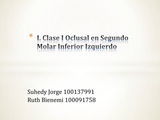 Clase I Oclusal en Segundo Molar Inferior Izquierdo | PPT | Descarga ...