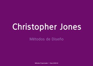 Métodos Proyectuales - Christopher Jones | PDF