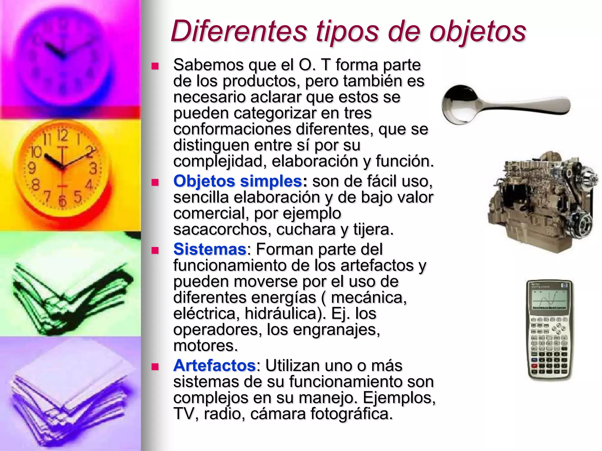 Clase n°2 tipos de objetos tecnologicos | PPTX