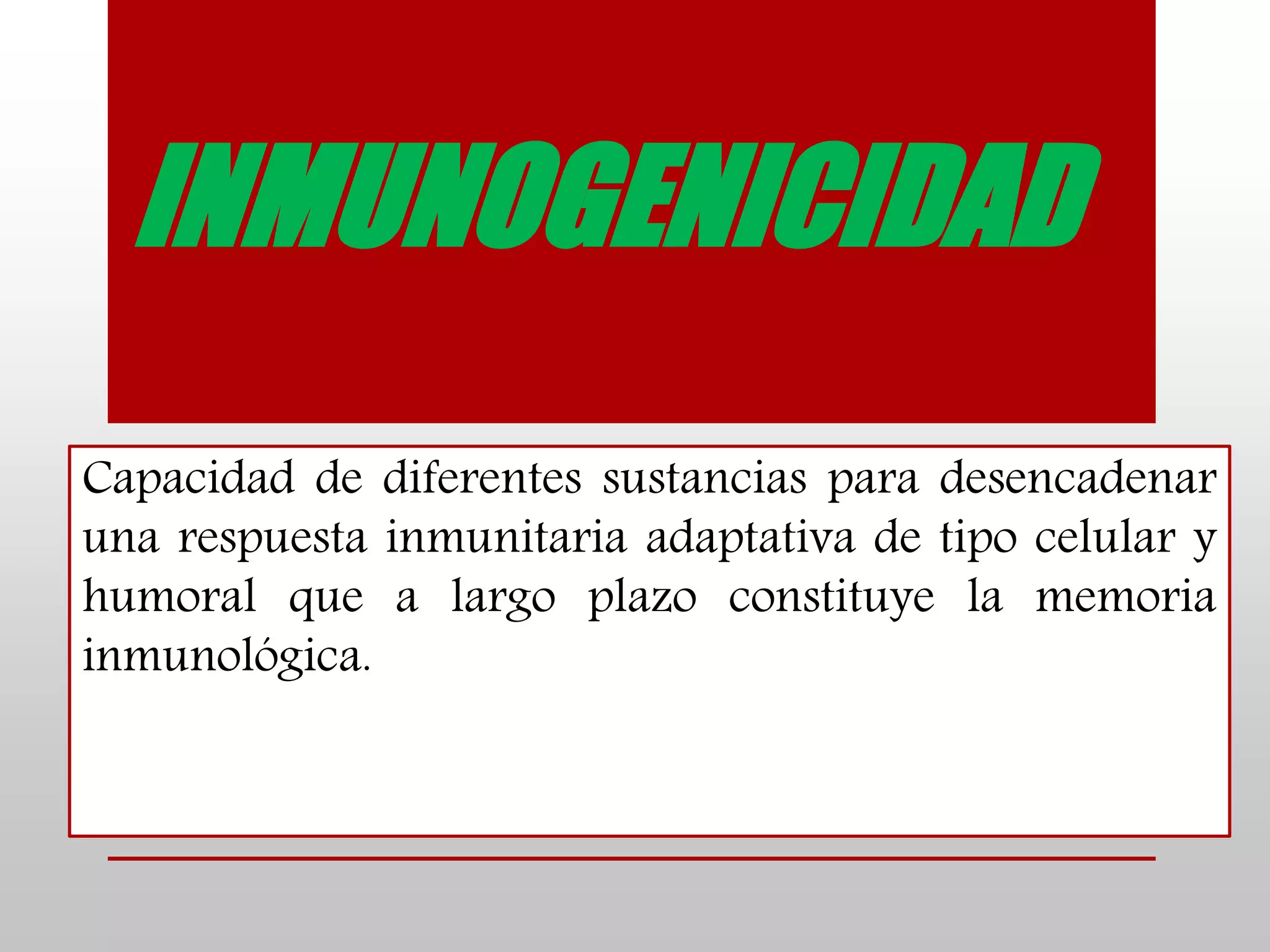 Clase n° 5 naturaleza del antigeno y factores de inmunogenicidad.pptx ...