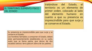 CLASE NO. 7 ELEMENTOS DE ESTADO.pptx | Geography | Science