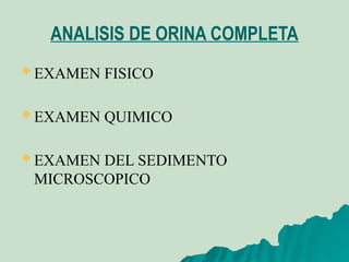 Examen de orina - Laboratorio - Físico, químico y sedimento | PPTX