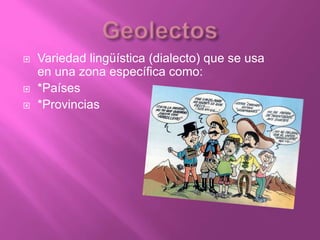 Clases de dialectos variantes linguisticas | PPT