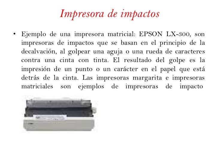 Clases de impresoras Clases de impresoras