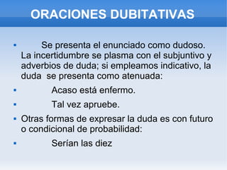 Clases de oraciones segun la modalidad del hablante | ODP