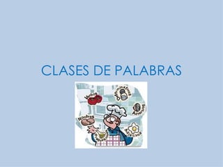 Clases de palabras | PPT