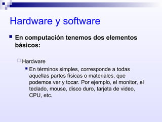 CLASES HADWARE Y SUS PARTES 23333333333333333333.ppt