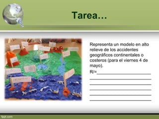Clase sociales 3-04-23-18_accidentes geograficos | PPTX