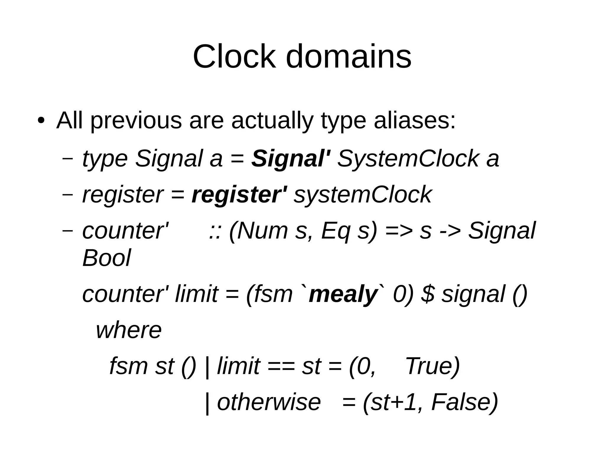 On using Haskell DSL - CLaSH, to implement a simple digital stopwatch on FPGA | PPT