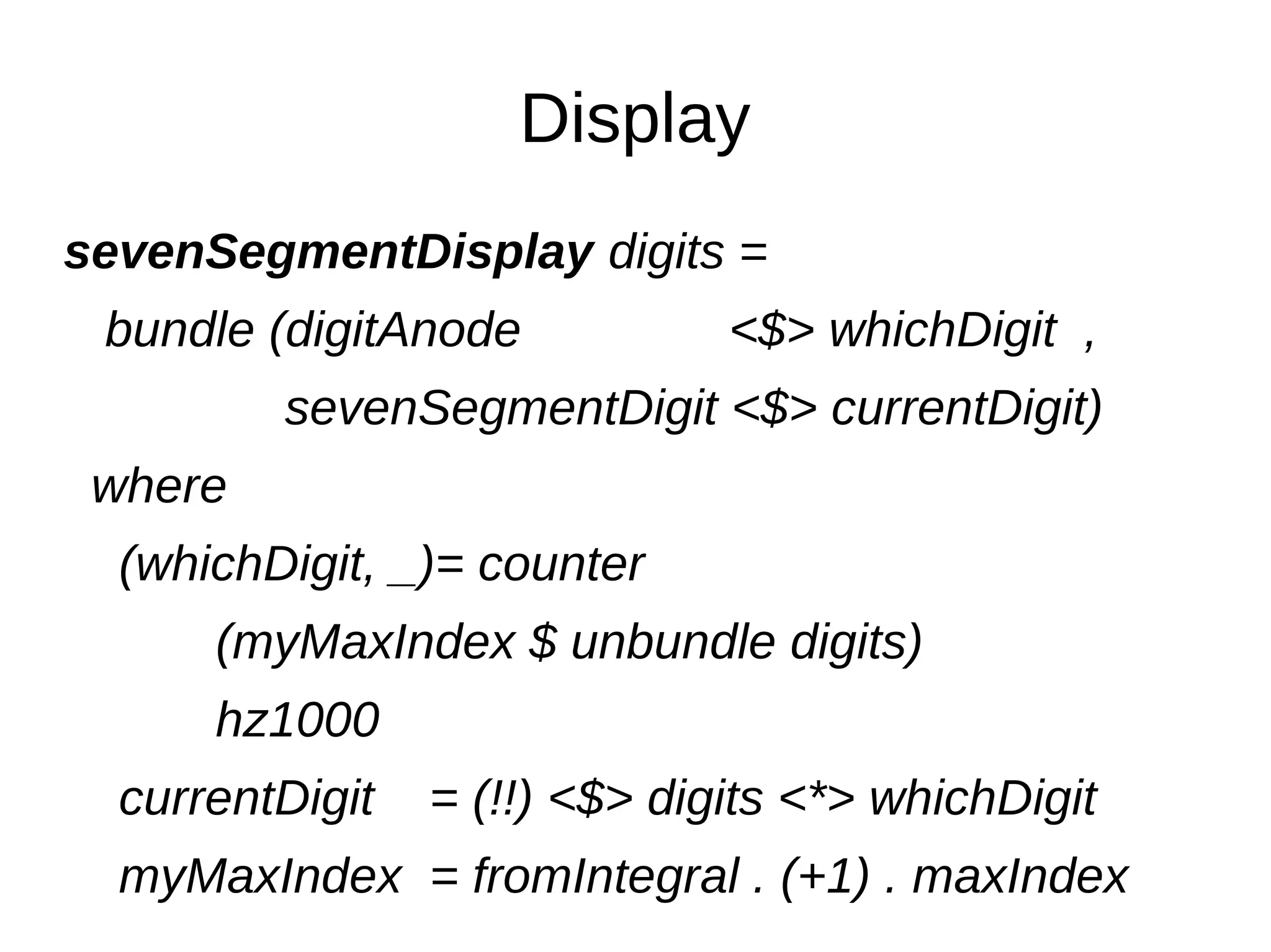 On using Haskell DSL - CLaSH, to implement a simple digital stopwatch on FPGA | PPT
