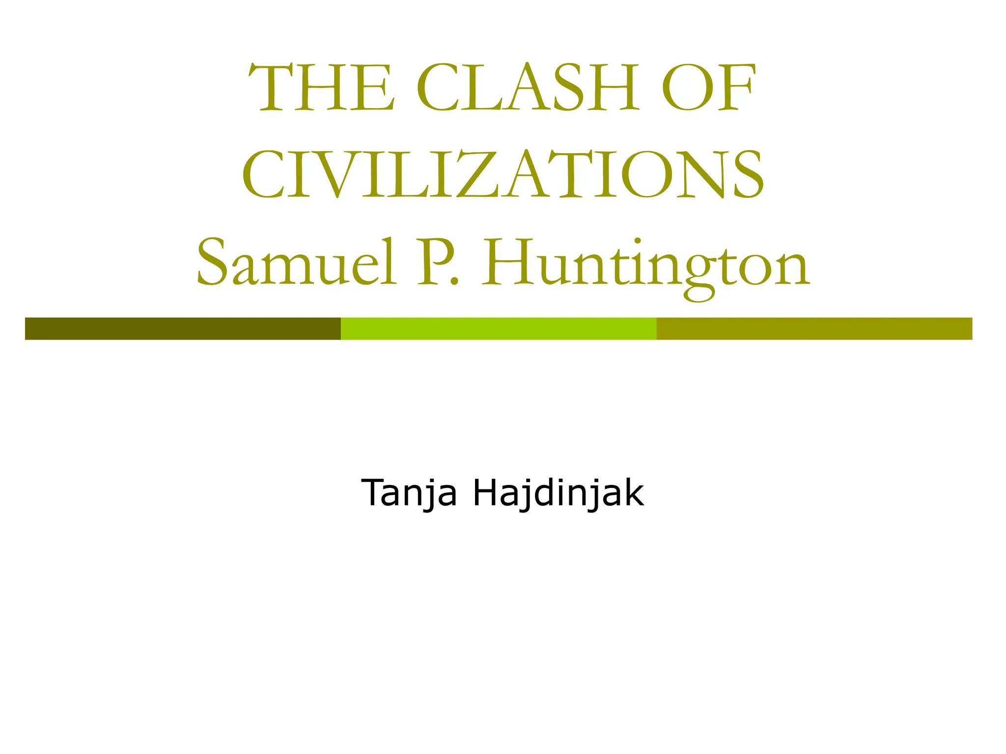 clash of civilization ppt.pptx culture and civilization | PPTX