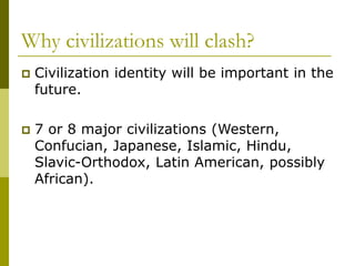 clash of civilization ppt.pptx culture and civilization | PPTX