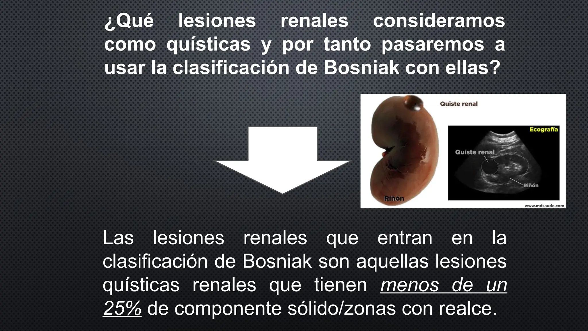 CLASIFICACIÓN DE BOSNIAK RADIODIAGNOSTICO2019.pptx | Medical Health