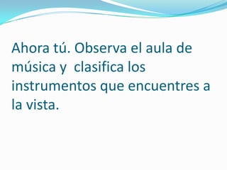 Clasificación de los instrumentos | PPTX