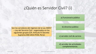 CLASIFICACIÓN DE LOS SERVIDORES CIVILES - LEY 30057 - DIAPOSITIVAS ...