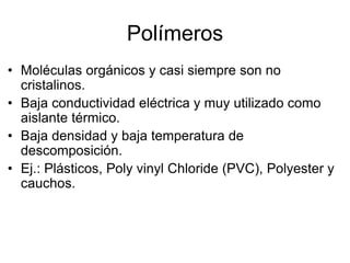 Clasificación de materiales y enlaces. resumen | PPSX