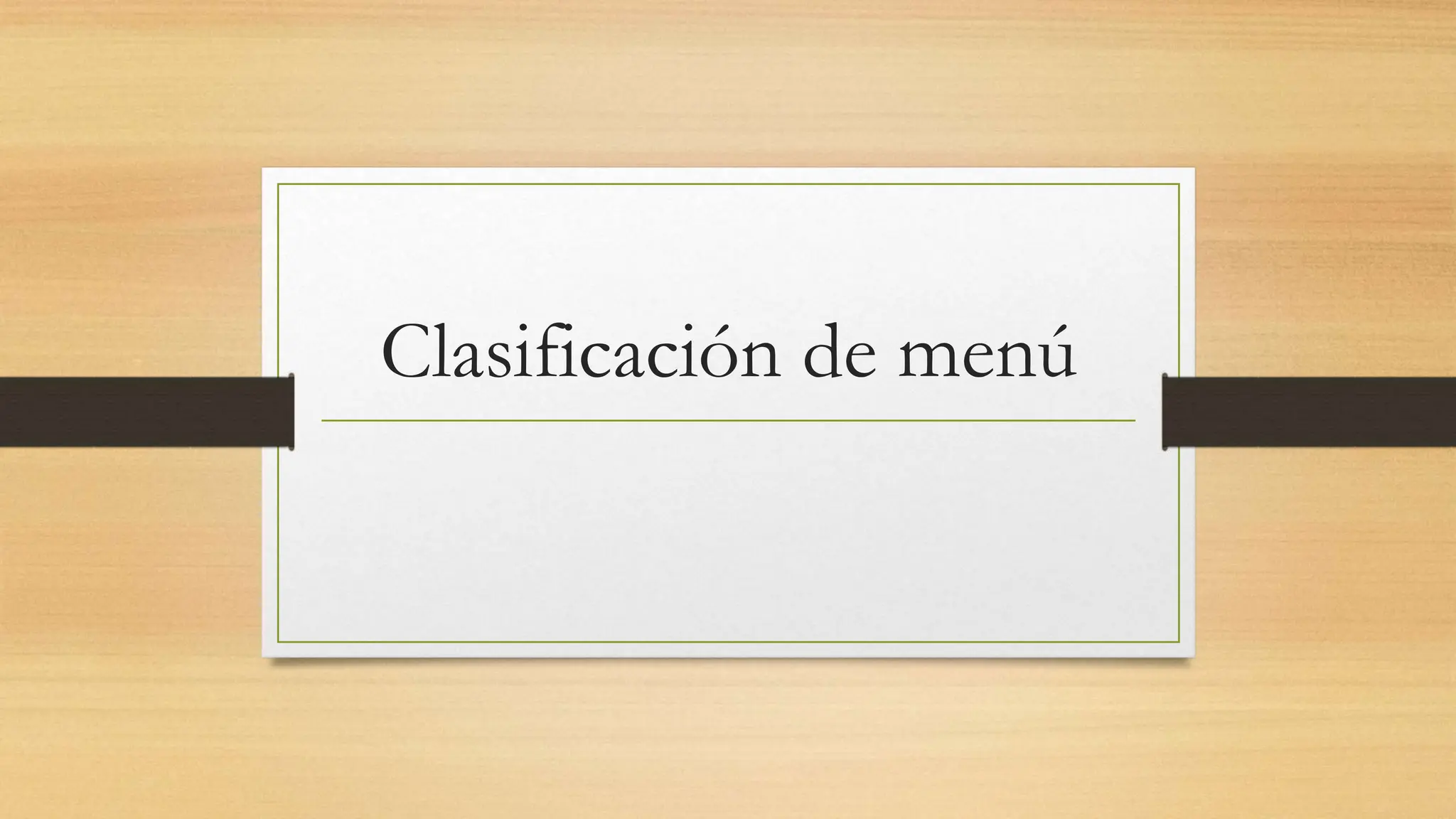 Clasificación de menú, tipos y diferencias entre los mismos | PPTX