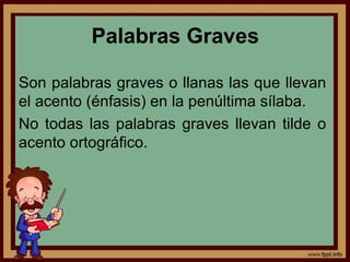 Clasificación de palabras según su acentuación | PPT