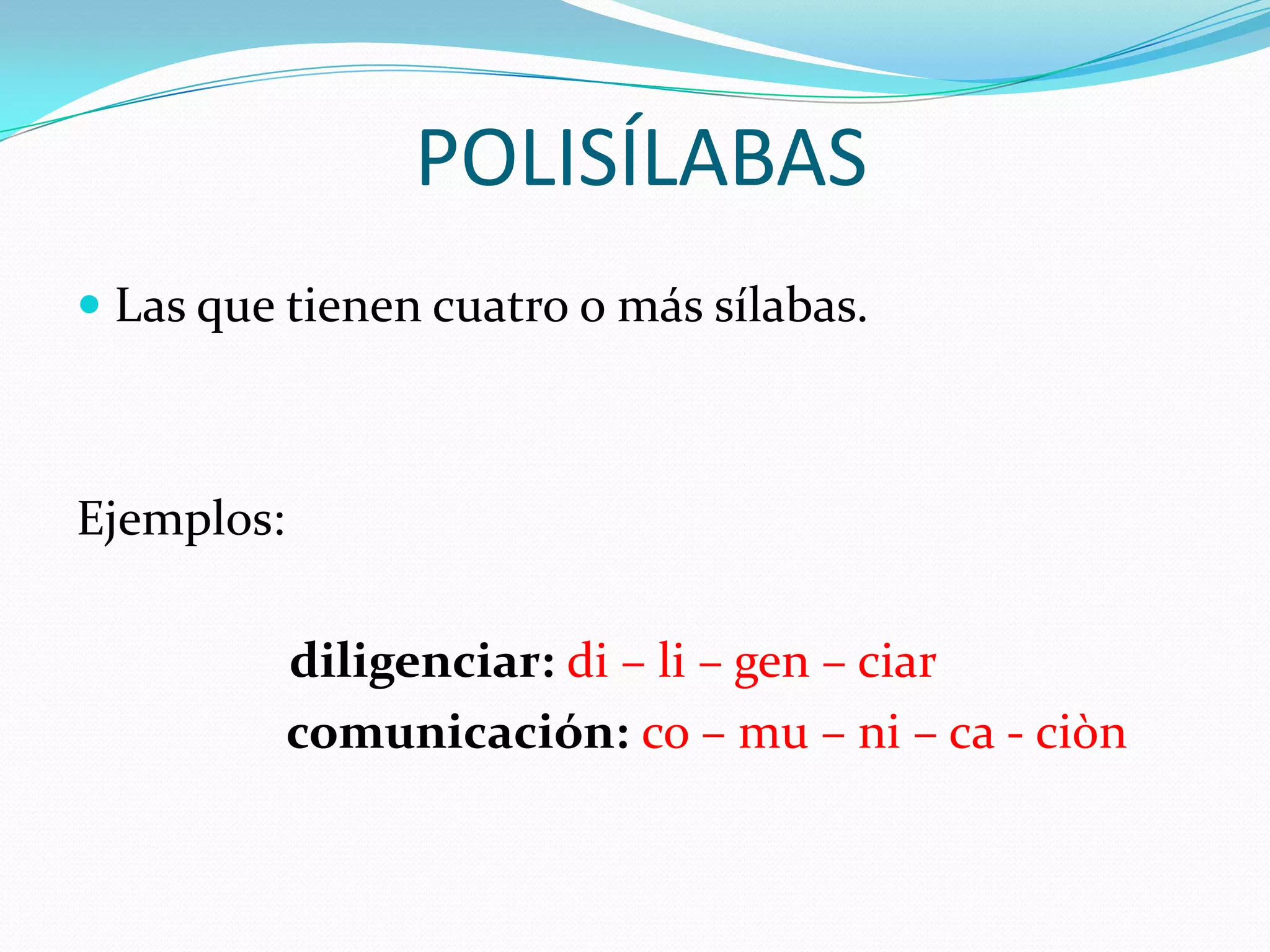 Clasificaciòn de palabras segùn sus sìlabas | PPTX