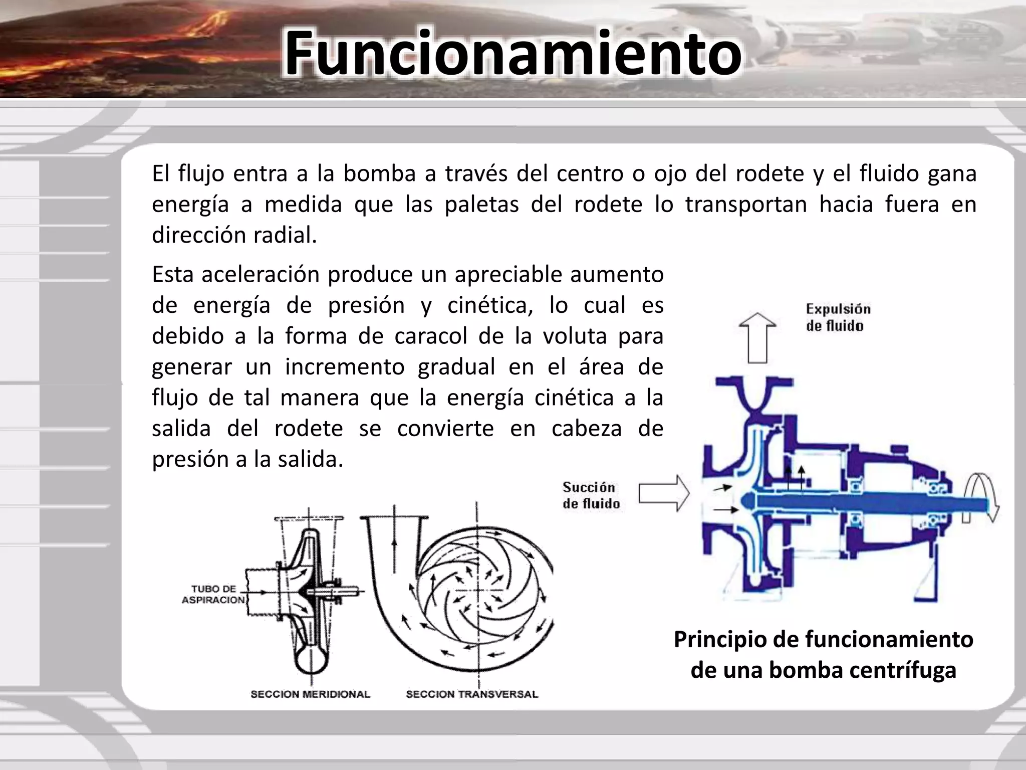 Clasificación y Funcionamiento de una Bomba Centrifuga | PPTX